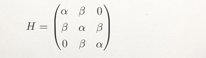 Solved Given is the Hückel Matrix. Determine the | Chegg.com