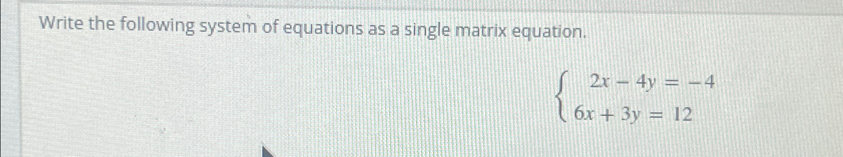 Solved Write the following system of equations as a single | Chegg.com