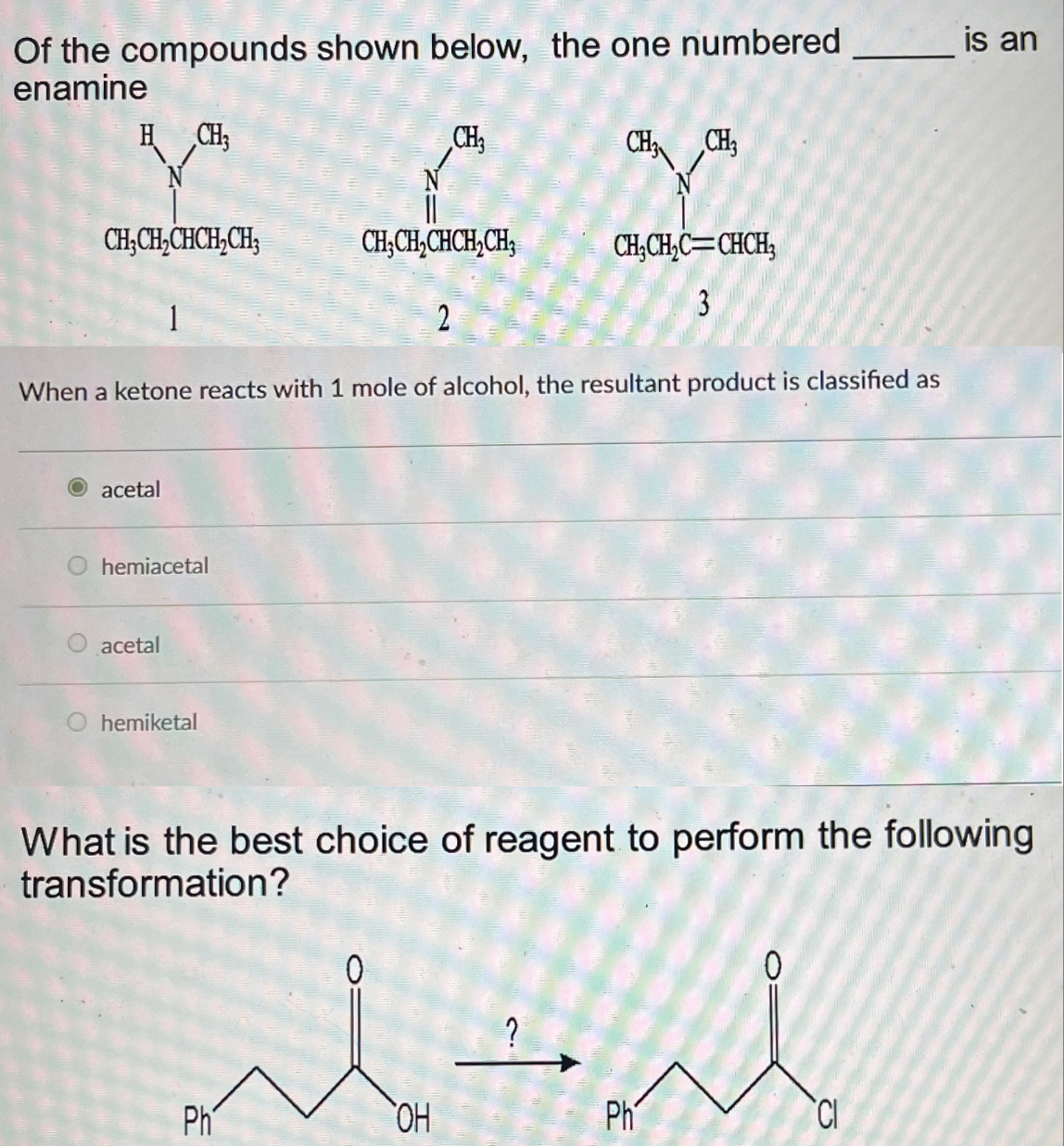 Solved Of the compounds shown below, the one numbered is an | Chegg.com