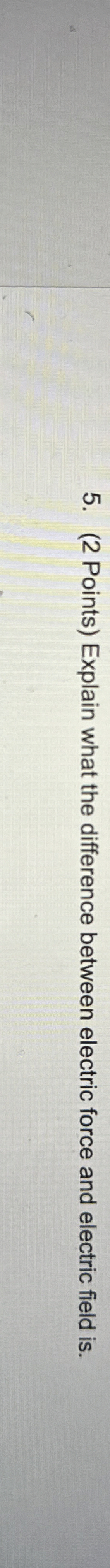 Solved (2 ﻿Points) ﻿Explain what the difference between | Chegg.com