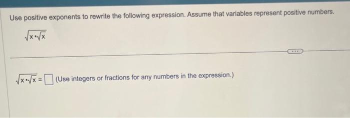 Solved Use positive exponents to rewrite the following | Chegg.com