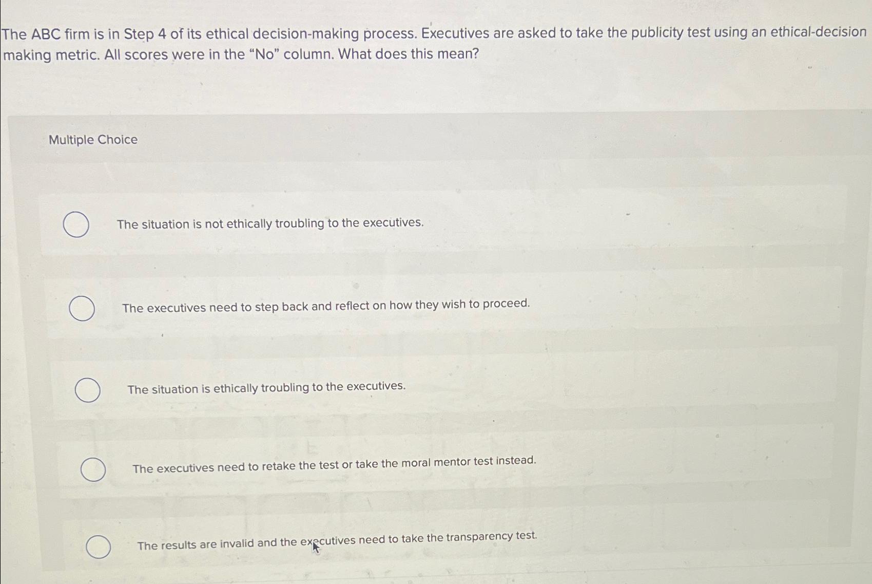 Solved The ABC firm is in Step 4 ﻿of its ethical | Chegg.com