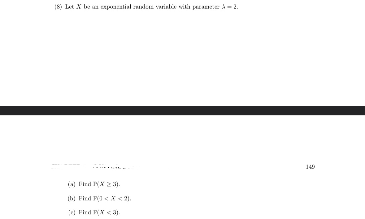 Solved (8) Let x be an exponential random variable with | Chegg.com Solved (8) Let x be an exponential random variable with | Chegg.com