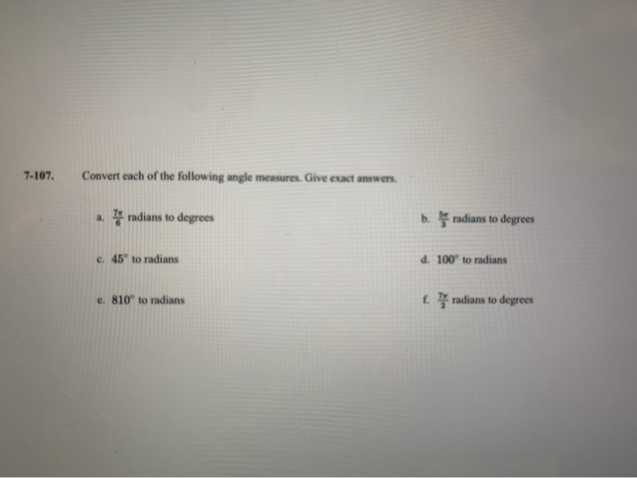 Solved 7-107. Convert each of the following angle measures. | Chegg.com