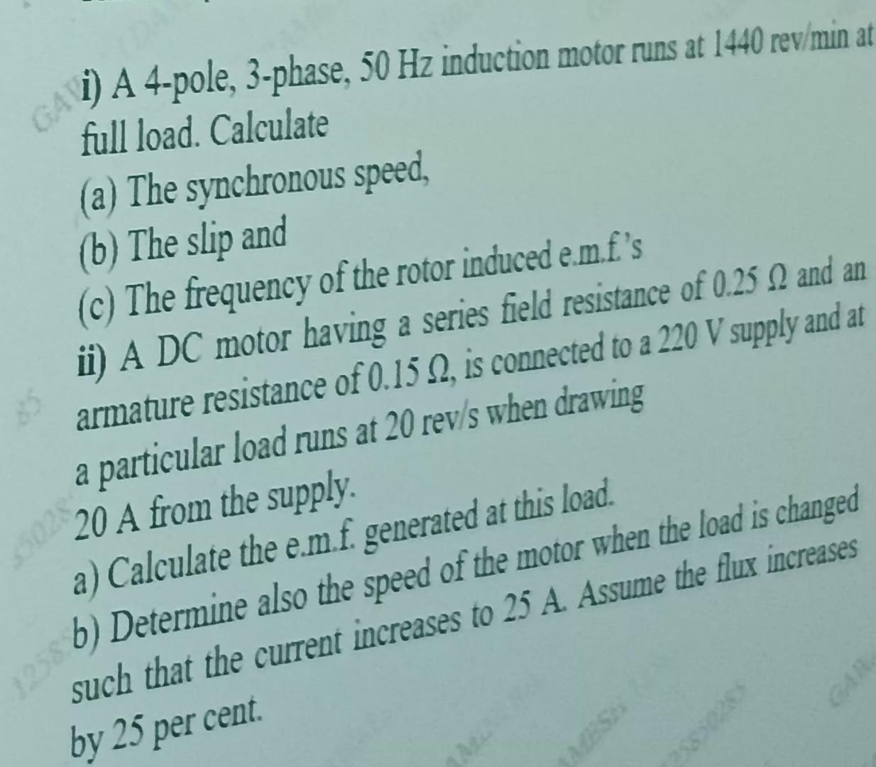 Solved i) A 4-pole, 3-phase, 50 Hz induction motor runs at | Chegg.com