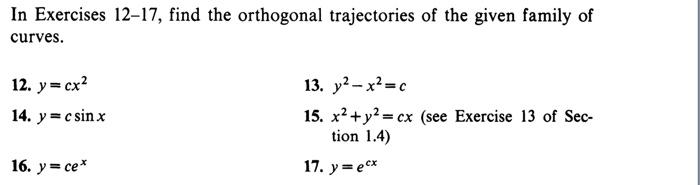 Solved In Exercises 12−17, find the orthogonal trajectories | Chegg.com