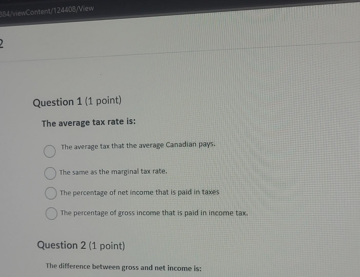 Solved Question 1 (1 point) The average tax rate is: The | Chegg.com