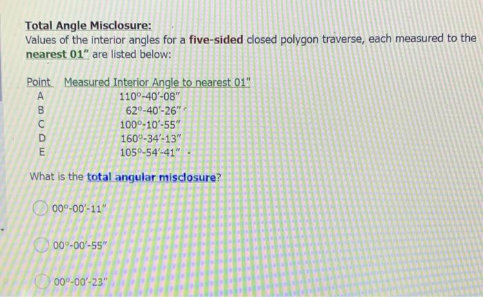 Solved Total Angle Misclosure: Values of the interior angles | Chegg.com