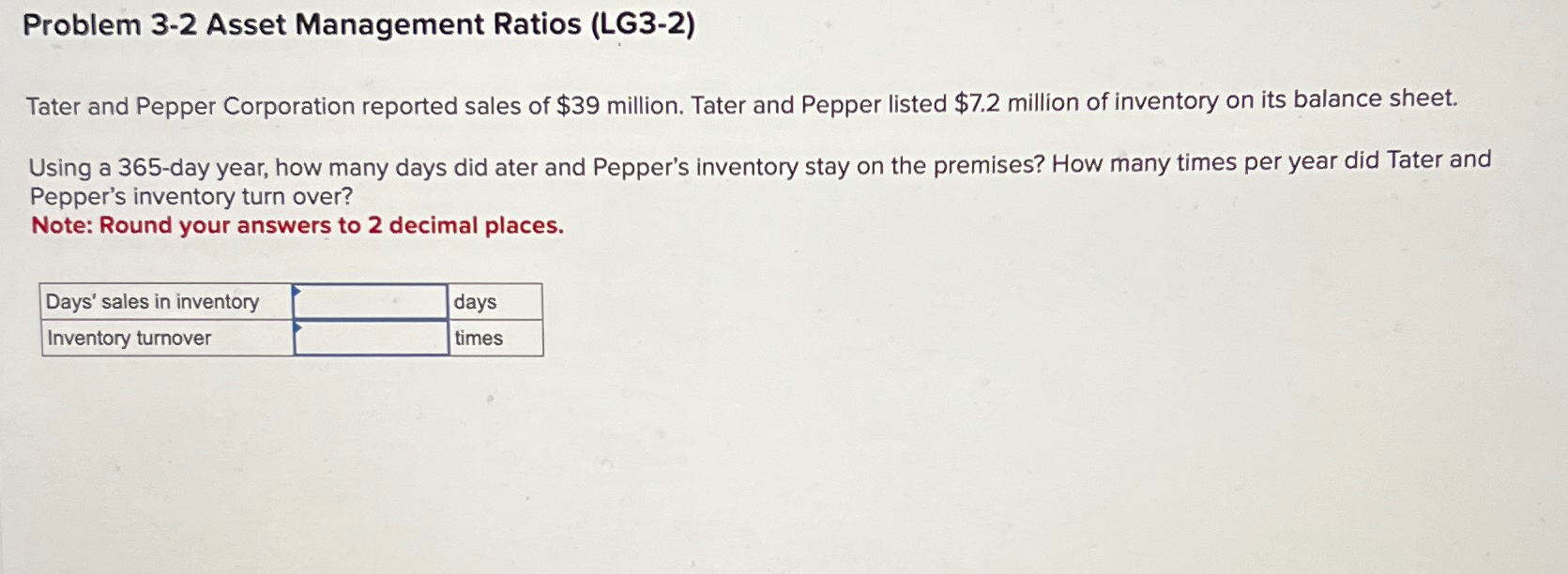 Solved Problem 3-2 ﻿Asset Management Ratios (LG3-2)Tater and | Chegg.com