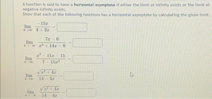 Solved A function is said to have a horizontal asymptote if | Chegg.com