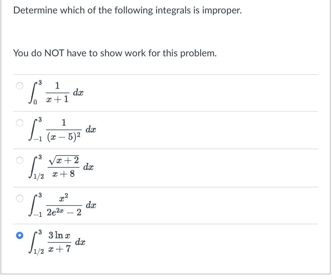 Solved Determine which of the following integrals is | Chegg.com