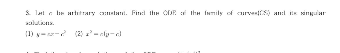 Let c ﻿be arbitrary constant. Find the ODE of the | Chegg.com