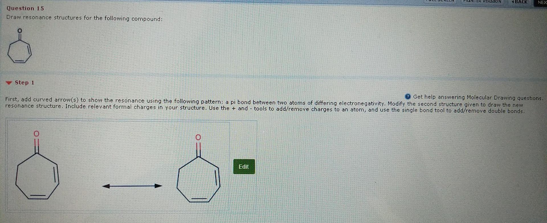 Solved BACK NEX Question 15 Draw resonance structures for | Chegg.com