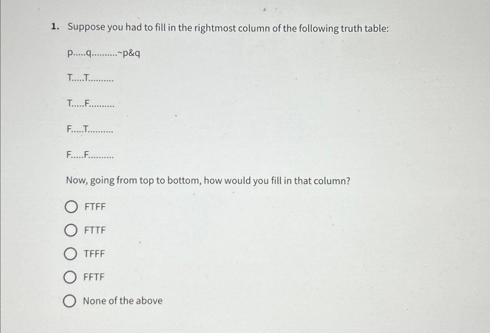 Solved Suppose you had to fill in the rightmost column of | Chegg.com