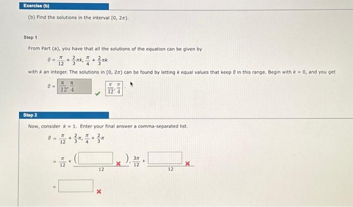 Solved θ= 12π,4π. Step 2 Now, consider k=1. Enter your final | Chegg.com