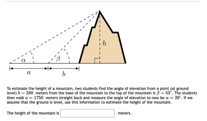 Solved To estimate the height of a mountain, two students | Chegg.com