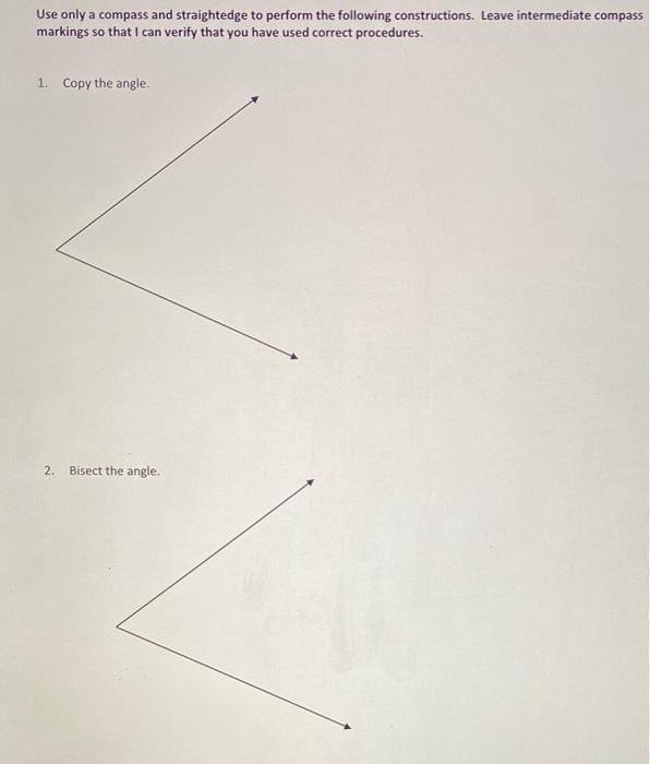 Solved Use only a compass and straightedge to perform the | Chegg.com