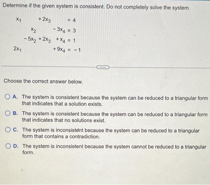 Solved Determine if the given system is consistent. Do not | Chegg.com