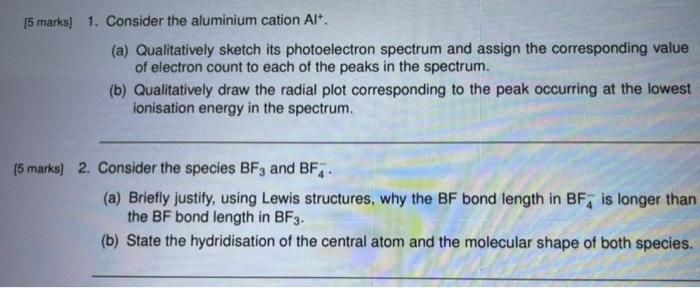 Solved [5 marks) 1. Consider the aluminium cation Alt. (a) | Chegg.com