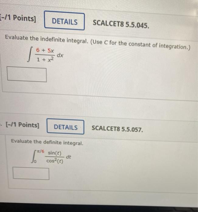 Solved [-11 Points] DETAILS SCALCET8 5.5.045. Evaluate the | Chegg.com