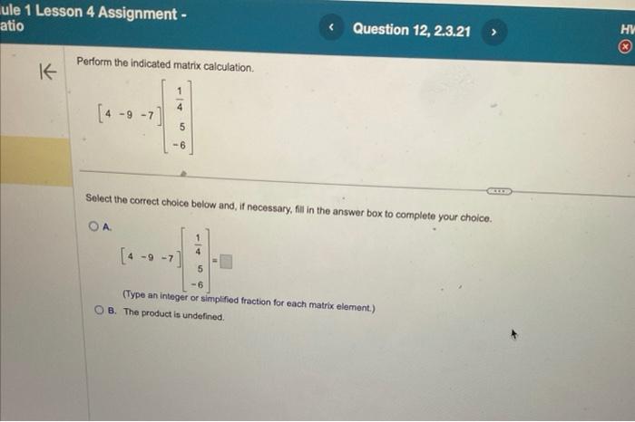 Solved Perform the indicated matrix calculation. | Chegg.com
