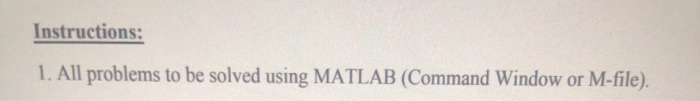 Solved Instructions: 1. All problems to be solved using | Chegg.com