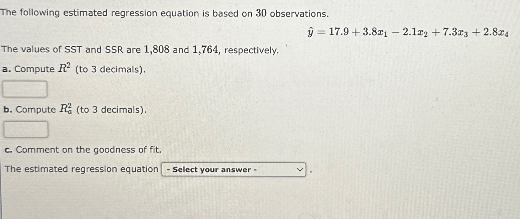 Solved The following estimated regression equation is based | Chegg.com
