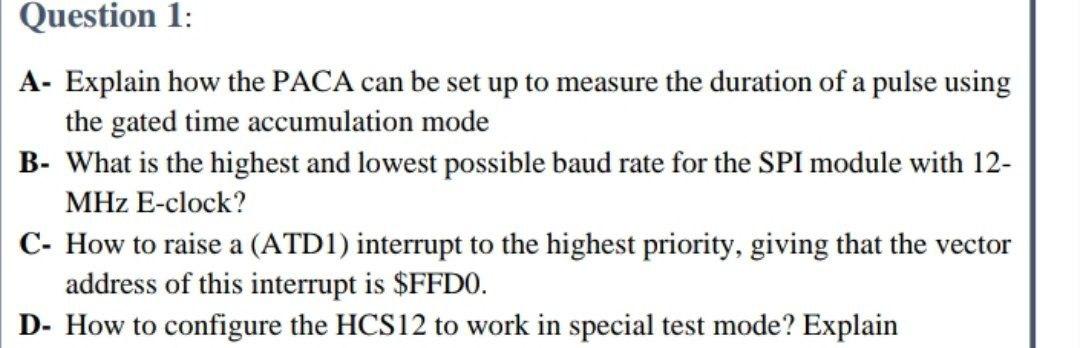 Solved Question 1: A- Explain how the PACA can be set up to | Chegg.com