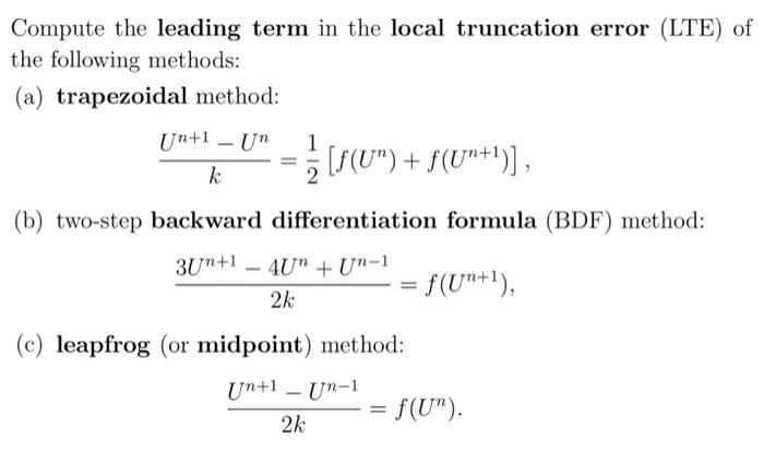 Solved Compute the leading term in the local truncation | Chegg.com