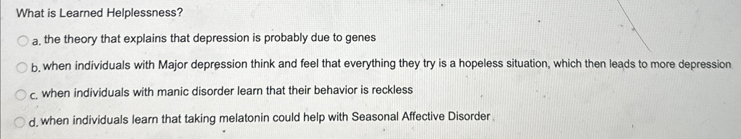 Solved What is Learned Helplessness?a. ﻿the theory that | Chegg.com