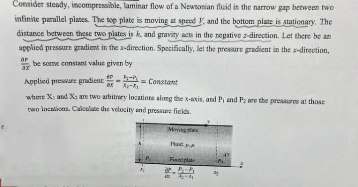 Solved Consider steady, incompressible, laminar flow of a | Chegg.com