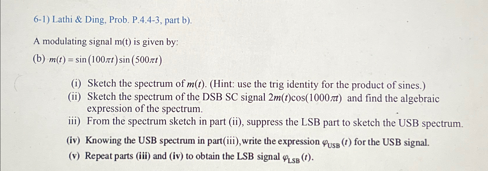 Solved 6-1) ﻿Lathi & Ding, Prob. P.4.4-3, ﻿part b).A | Chegg.com