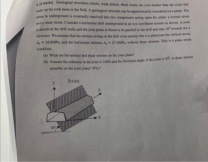 Solved 8. [4 marks) Geological structures (faults, weak | Chegg.com