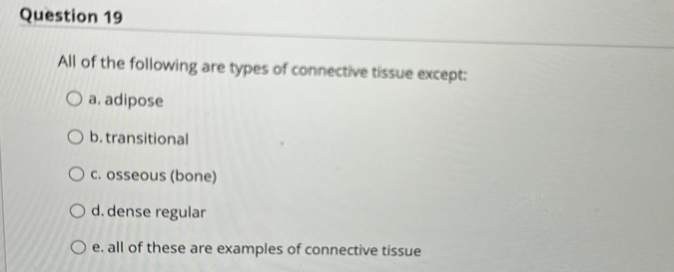 Solved Question 19All of the following are types of | Chegg.com