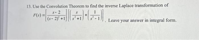 Solved 3. Use the Convolution Theorem to find the inverse | Chegg.com