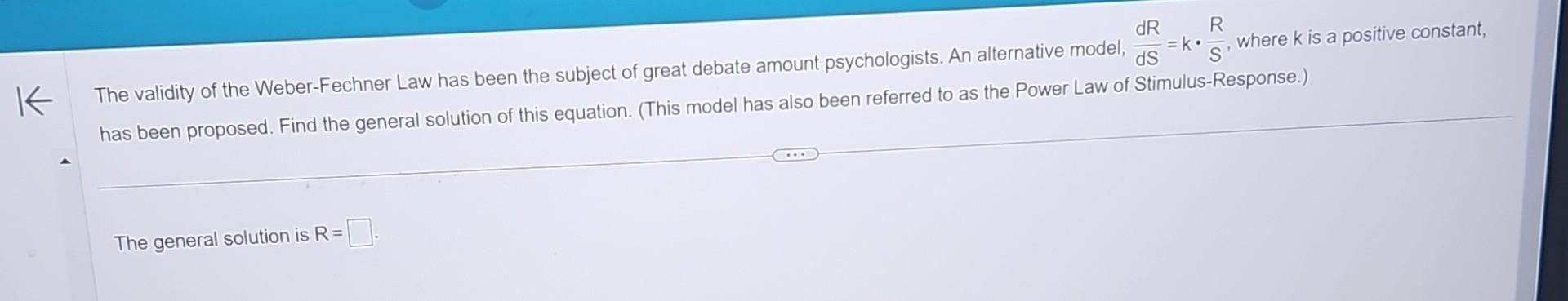 Solved The validity of the Weber-Fechner Law has been the | Chegg.com