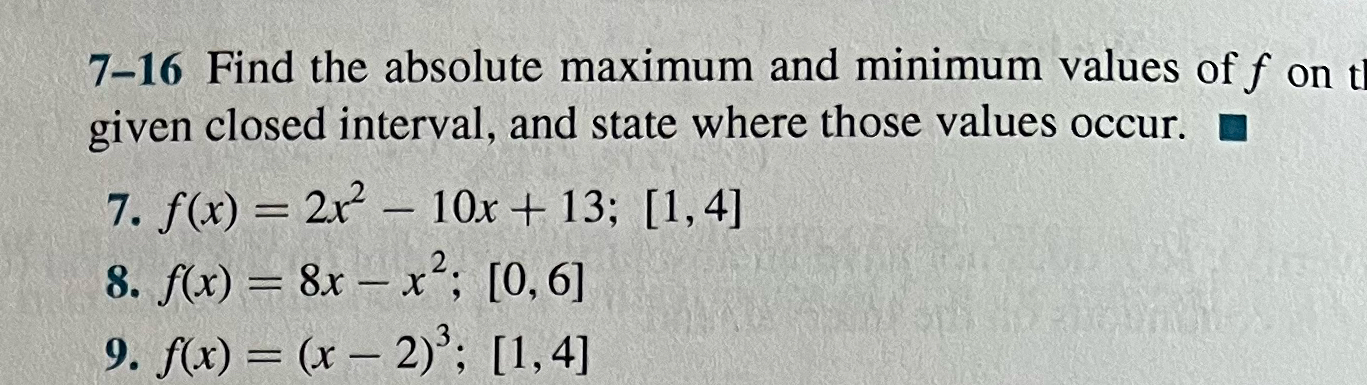 Solved 7-16 ﻿Find the absolute maximum and minimum values of | Chegg.com