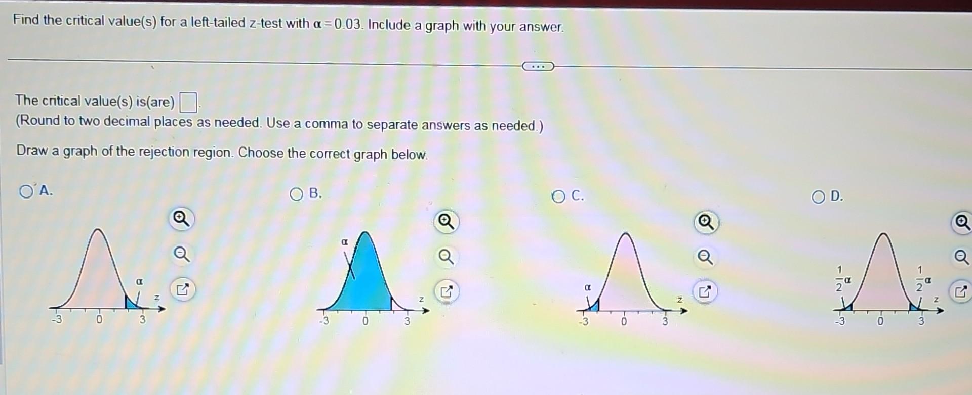 Solved Find the critical value(s) for a left-tailed z-test | Chegg.com