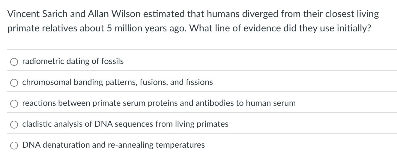 Solved Vincent Sarich and Allan Wilson estimated that humans | Chegg.com