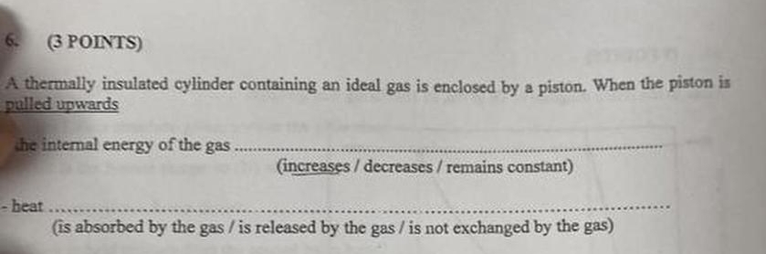Solved (3 ﻿POINTS)A thermally insulated cylinder containing | Chegg.com