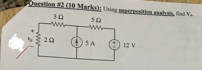 Solved Question #2 (10 ﻿Marks): Using superposition | Chegg.com