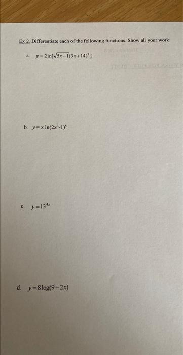 Solved Ex 2. Differentiate each of the following functions. | Chegg.com