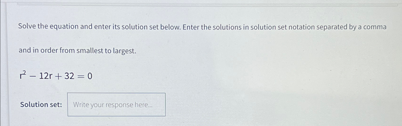 Solved Solve the equation and enter its solution set below. | Chegg.com