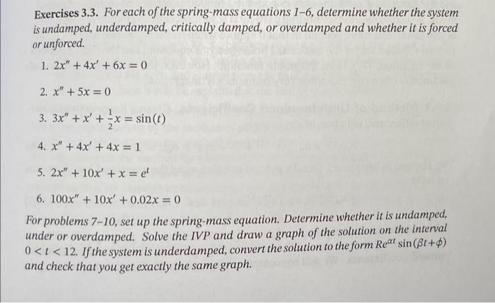 Solved Exercises 3.3. For each of the spring-mass equations | Chegg.com