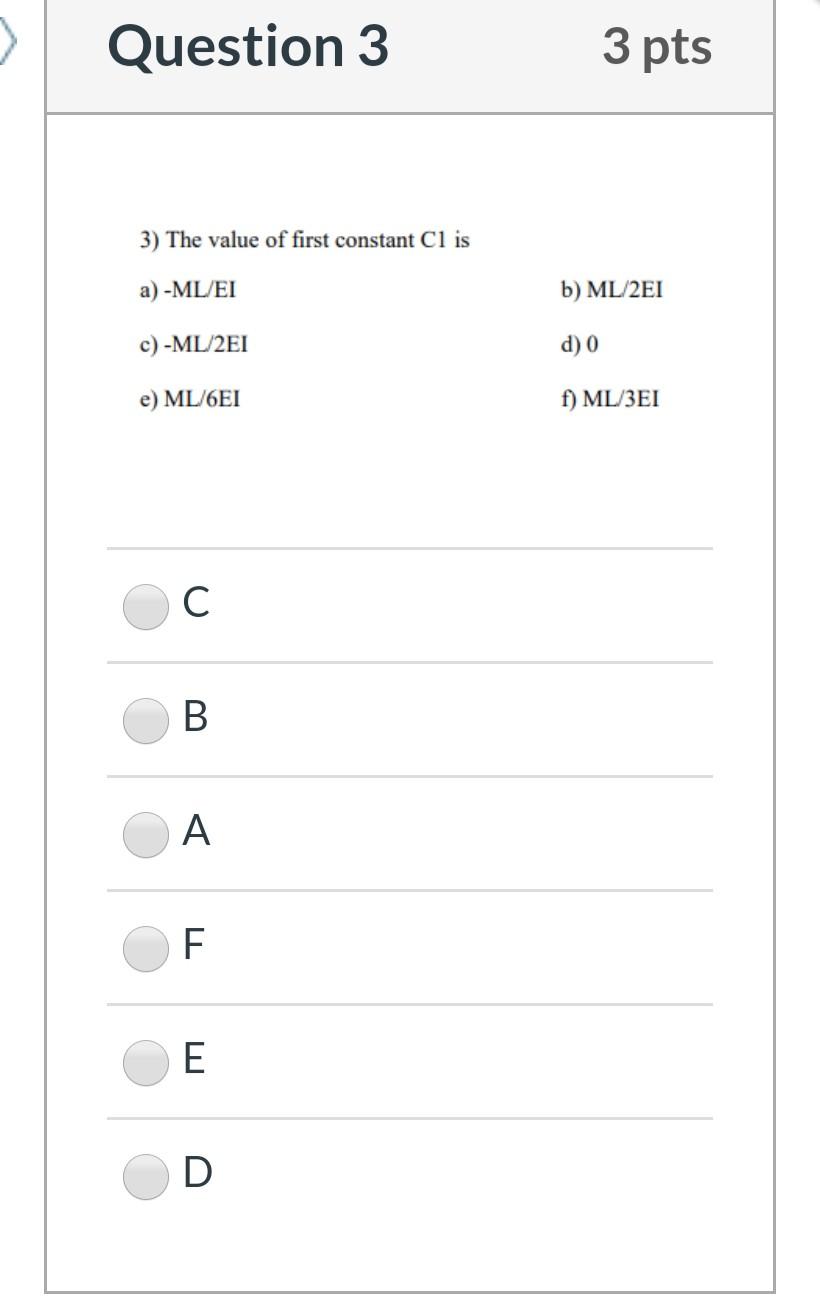 Solved Question 3 3 pts 3) The value of first constant C1 | Chegg.com