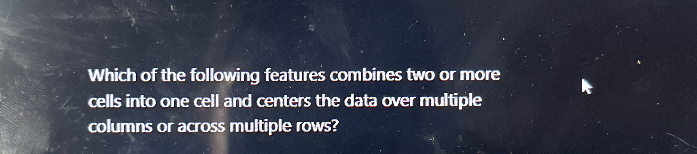 Solved Which of the following features combines two or more | Chegg.com
