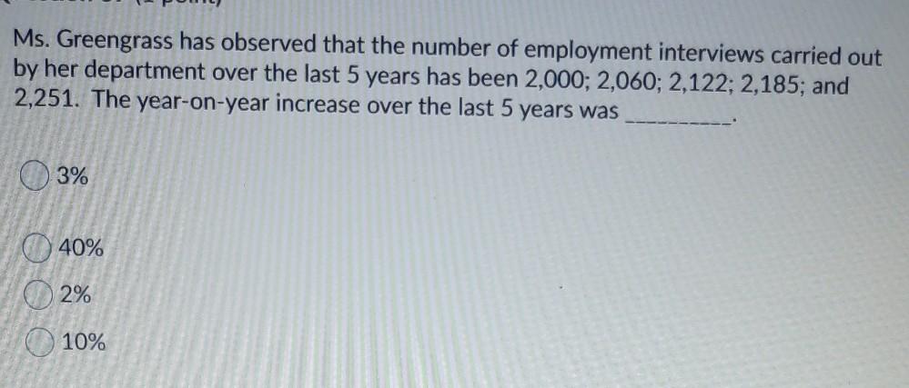 Solved Ms. Greengrass has observed that the number of | Chegg.com