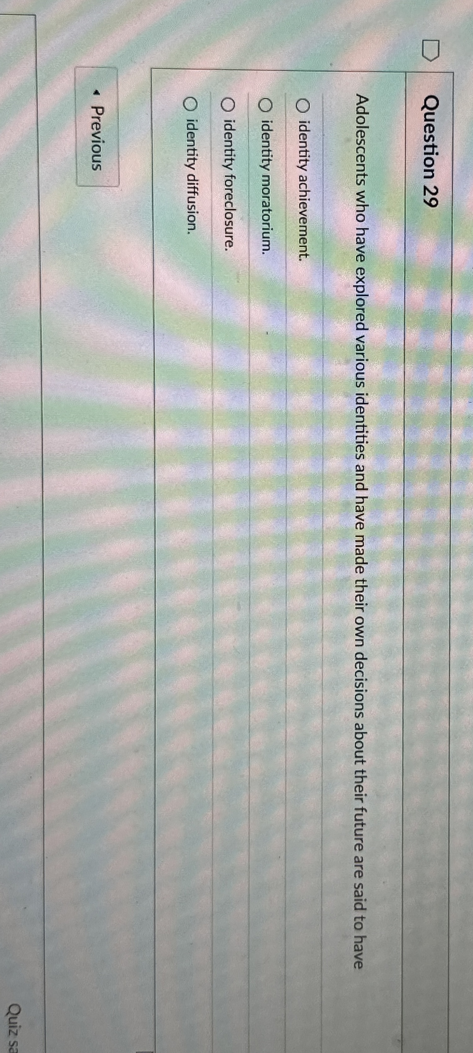 Solved Question 29Adolescents who have explored various | Chegg.com