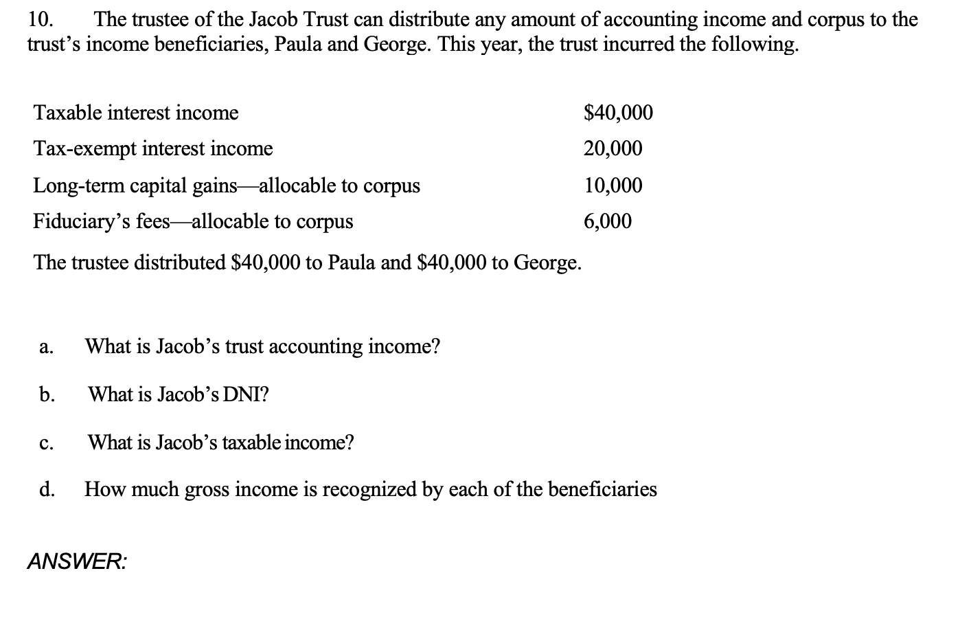 Solved The trustee of the Jacob Trust can distribute any | Chegg.com