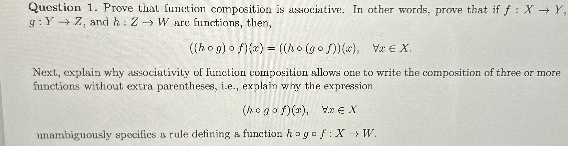 Solved Question 1 ﻿prove That Function Composition Is
